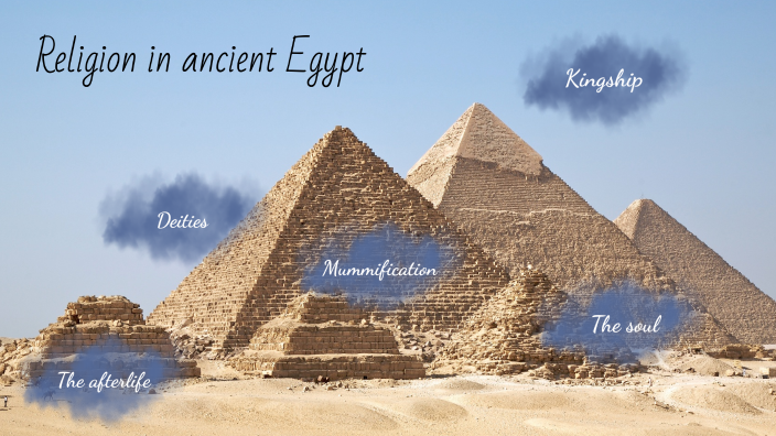 Religion in ancient Egypt by Antonia Stoica on Prezi