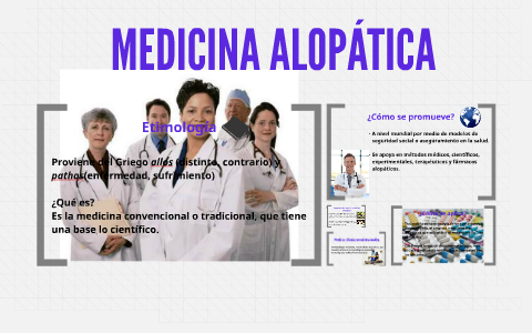 MEDICINA ALOPÁTICA by Natalia Hernandez on Prezi