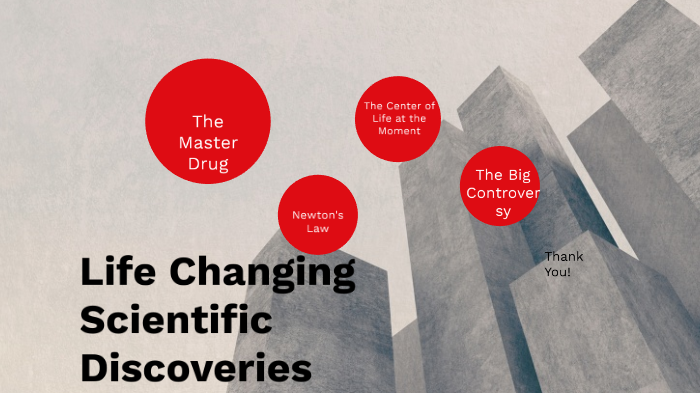 Life Changing Sscientific discoveries by Simon Tivavenge on Prezi