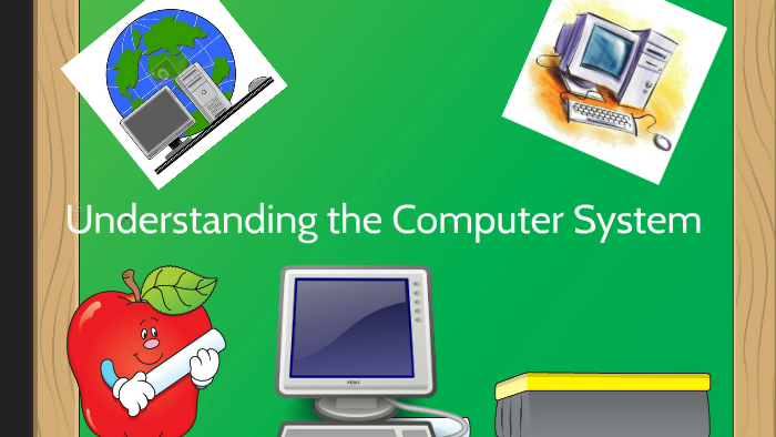 Understanding the Computer System by Edgie Natividad on Prezi