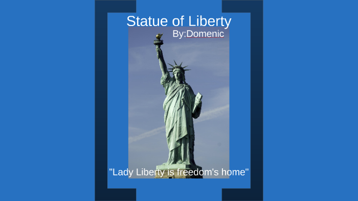 Statue of Liberty by Student 74 on Prezi