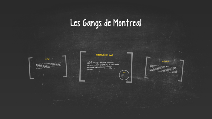Les Gangs de Montreal by lara kossatkine on Prezi