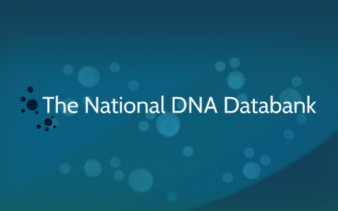 The National DNA Databank by jack bubsy on Prezi