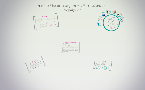 Intro to Rhetoric: Argument, Persuasion, and Propaganda by Sally Datria ...