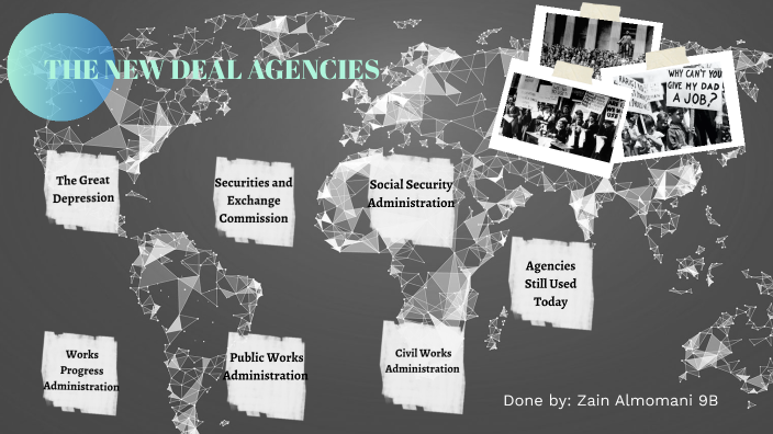 THE NEW DEAL AGENCIES by zain almomani on Prezi