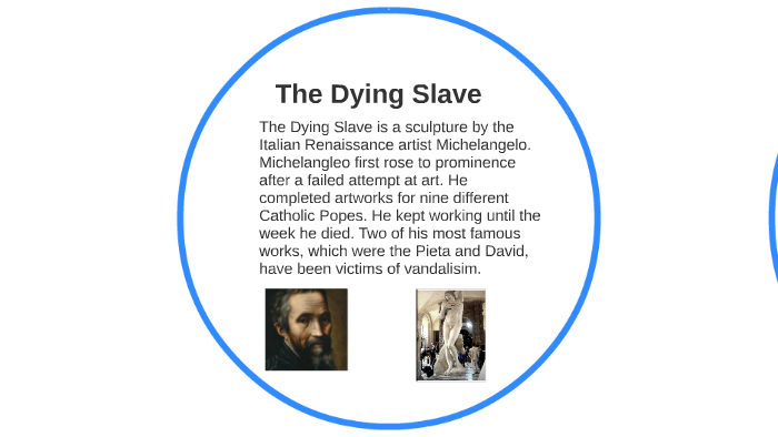 The Dying Slave by sydney weir on Prezi
