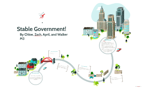 Stable Government by Chloe Sanders on Prezi