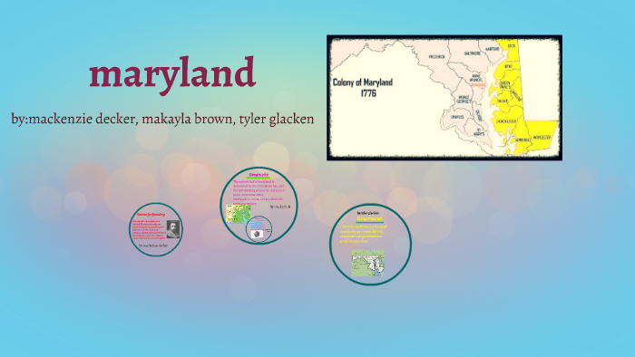 Maryland by mackenzie decker on Prezi