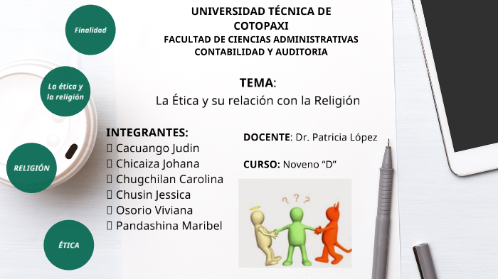 La Ética y su relación con la religión by Viviana Osorio on Prezi
