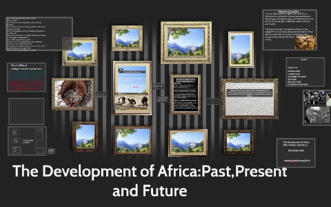 The Development of Africa:Past.Present and Future by marquasen roberts ...
