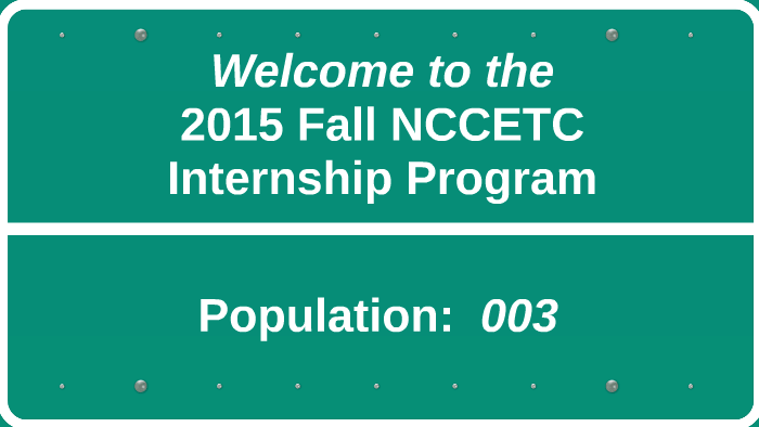 NCCETC Internship Program by Ashley Hamilton on Prezi