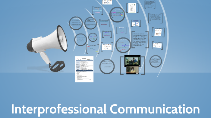 Interprofessional Communication by Chantelle Maurice on Prezi