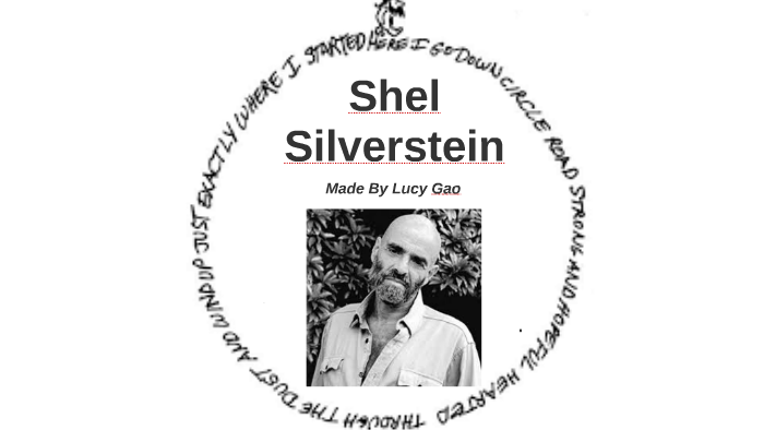 Shel Silverstein by Lucy Gao on Prezi