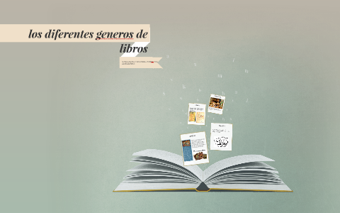 los diferentes generos de libros by zaz-2000 garcia on Prezi