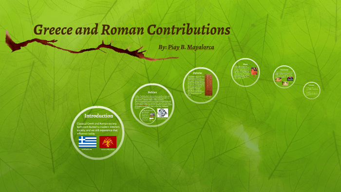 Greece and Roman Contributions by Piay Mayalorca on Prezi
