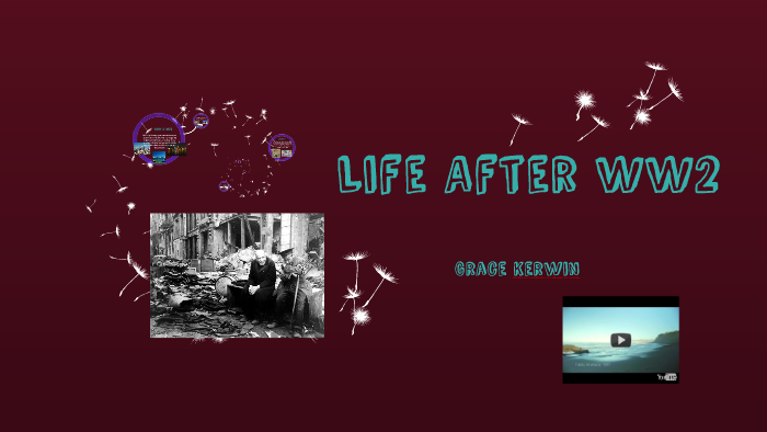 Life After ww2 by Grace Kerwin on Prezi