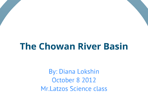 The Chowan River Basin by diana levi on Prezi