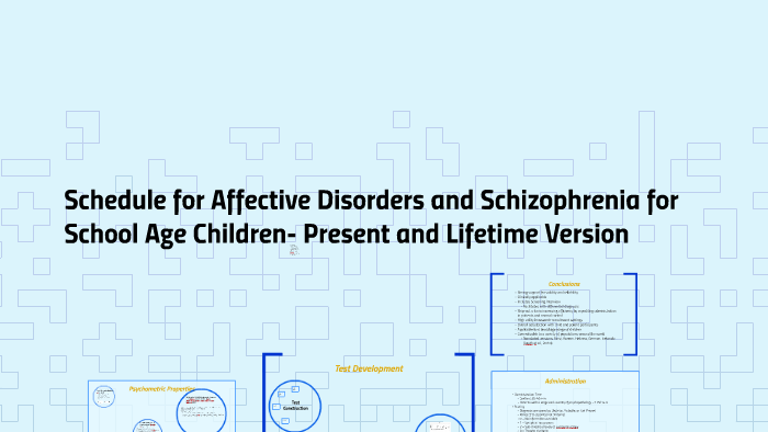 K-SADS-PL by Dhira Patel on Prezi