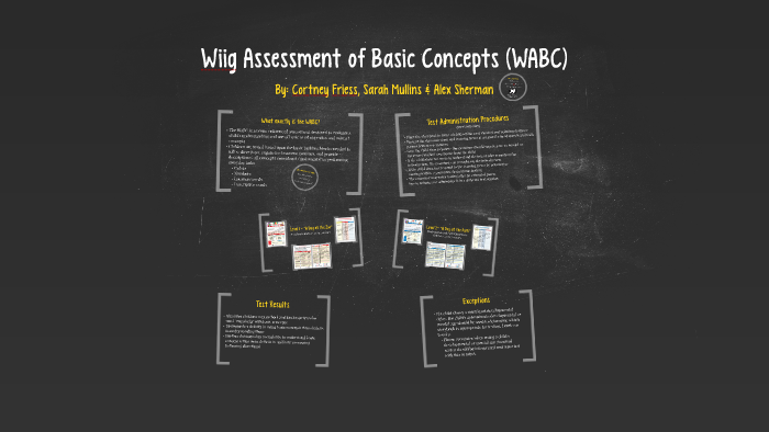 Wiig Assessment of Basic Concepts (WABC) by Sarah Mullins on Prezi