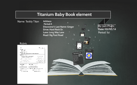 Titanium Baby Book element by Jack Pham on Prezi