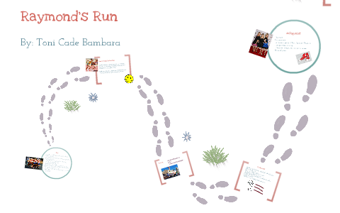 Raymond's Run by Mary McGlinchey on Prezi