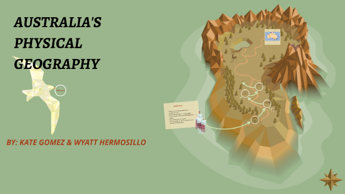 AUSTRALIA'S PHYSICAL GEOGRAPHY by Catherine Gomez on Prezi