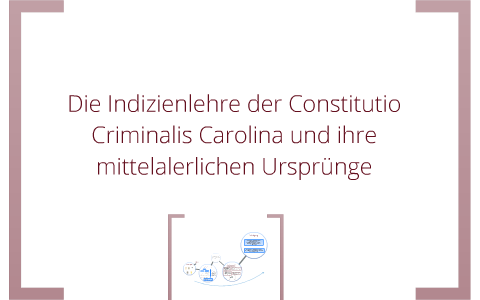 Die Indizienlehre by Raluca Scarlat on Prezi