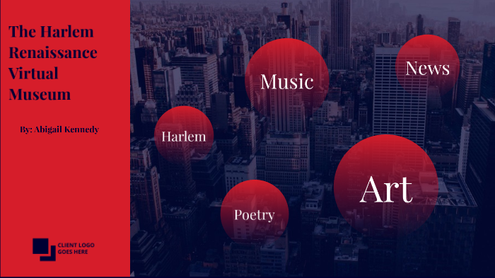 The Harlem Renaissance Virtual Museum by Abigail Kennedy on Prezi