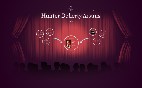 Hunter Doherty "Patch" Adams by Laura Koenders on Prezi