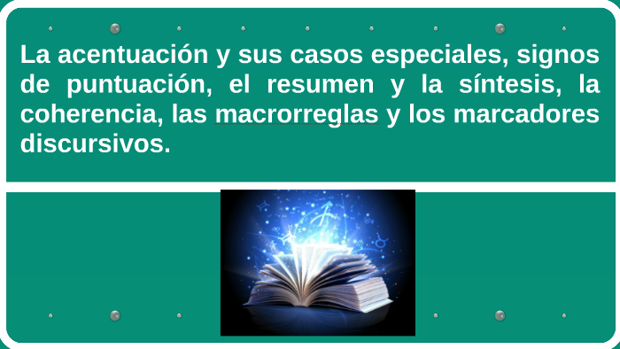 La acentuación y sus casos especiales, signos de puntuación, by Ámbar ...