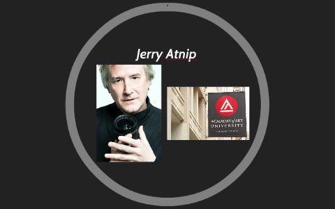 Jerry Atnip by caleb mahler on Prezi