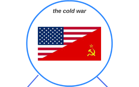 the cold war by Richard Halley on Prezi