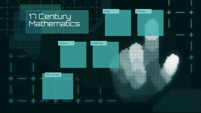 17th Century Mathematics by Joshua Cobilla on Prezi
