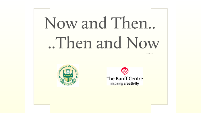 The Origins of The Banff Centre by Jim Olver on Prezi