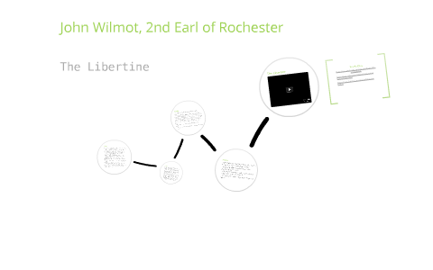 John Wilmot, 2nd Earl of Rochester by Chris Simmerman on Prezi