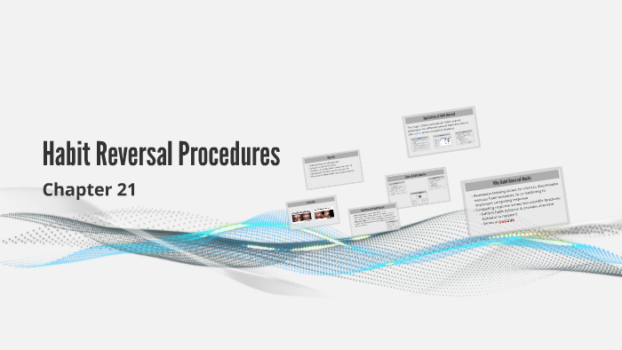 Habit Reversal Procedures by Nicole Delima