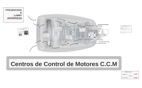 Centros de Control de Motores CCM by Tasca La Calleja on Prezi