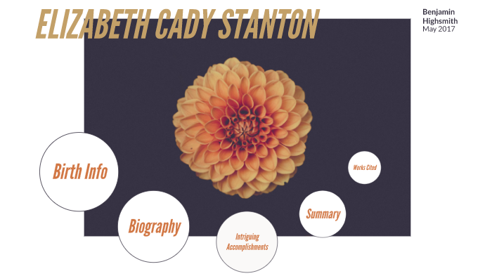 Elizabeth Cady Stanton by Benjamin Highsmith on Prezi
