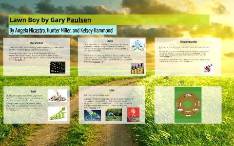 Lawn Boy by Gary Paulsen by Kelsey Hammond on Prezi