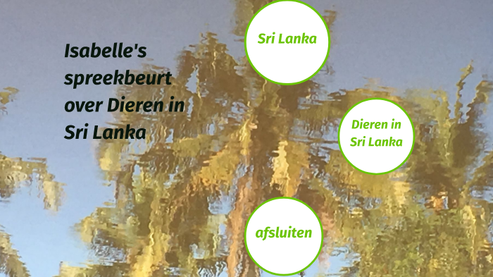 Dieren in Sri Lanka by Isabelle Meijer on Prezi