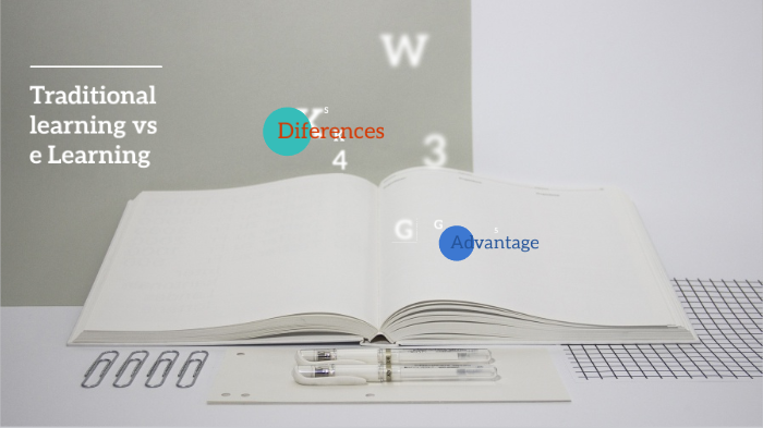 Traditional learning vs elearning by Nanette Nieves Ceron on Prezi