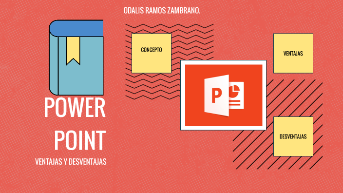 Ventajas y Desventajas de Power Point. by Odalis Ramos on Prezi