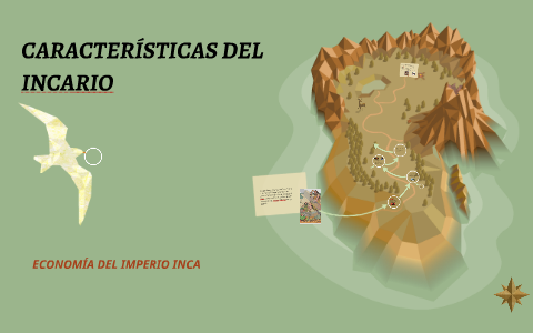 CARACTERISTICAS DEL INCARIO by Angie Pineda on Prezi