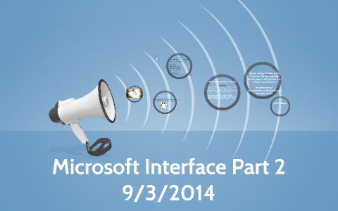 Microsoft Interface Part 2 by Angelette Lindsey on Prezi