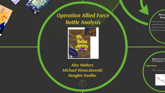 Kosovo War Battle Analysis by Doug Swaller on Prezi