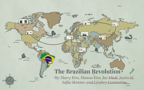 The Brazilian Revolution by Hanna Kim on Prezi