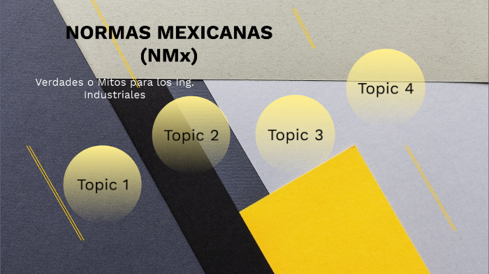 NORMAS MEXICANAS (NMx) by Felipe Suarez on Prezi