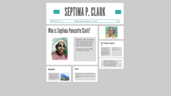 SEPTIMA P. CLARK by Caroline Floyd on Prezi