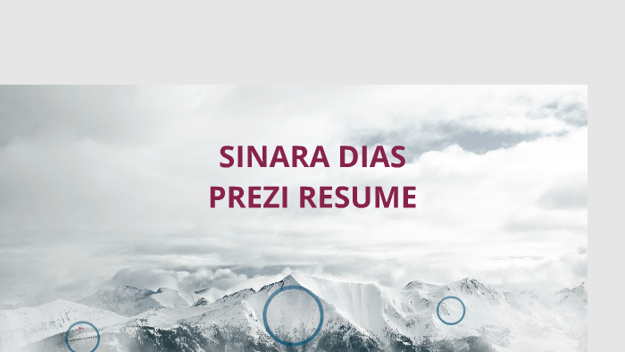 Sinara Dias Prezi Resume by Sinara Saara on Prezi