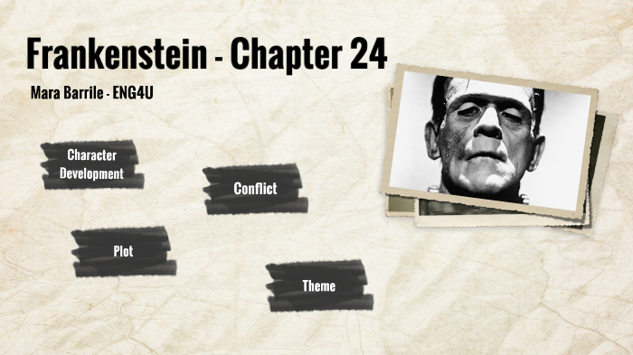 Frankenstein - Chapter 24 by Mara Barrile on Prezi